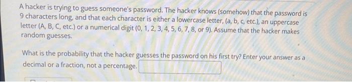Solved A hacker is trying to guess someone's password. The | Chegg.com