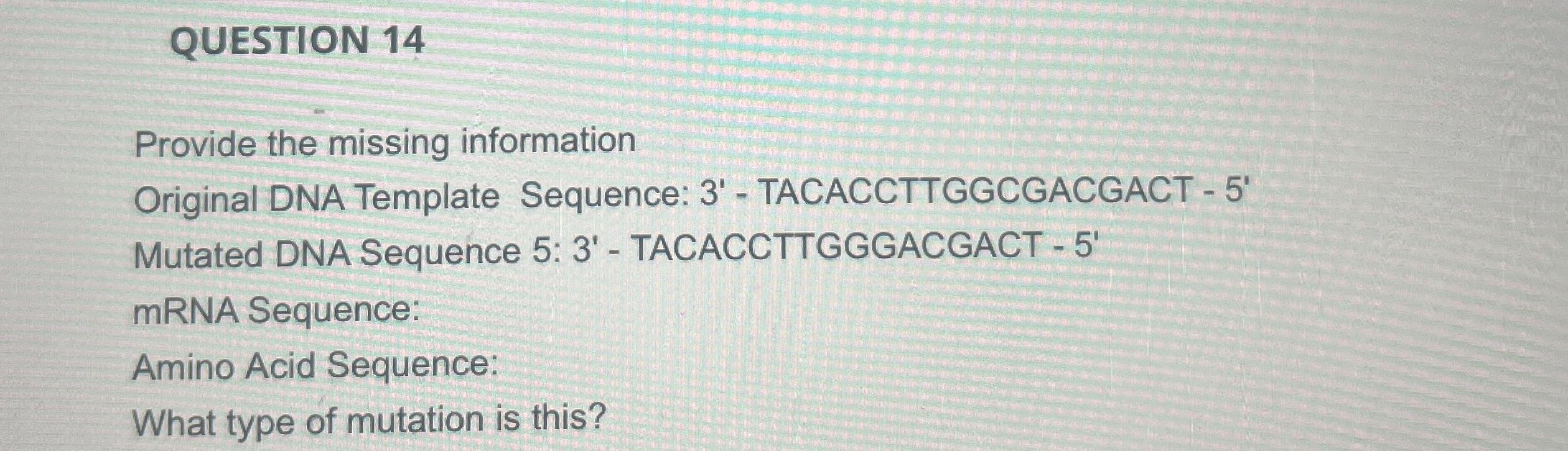 Solved QUESTION 14Provide the missing informationOriginal | Chegg.com
