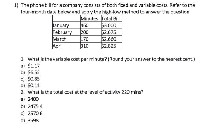 Solved The phone bill for a company consists of both fixed | Chegg.com