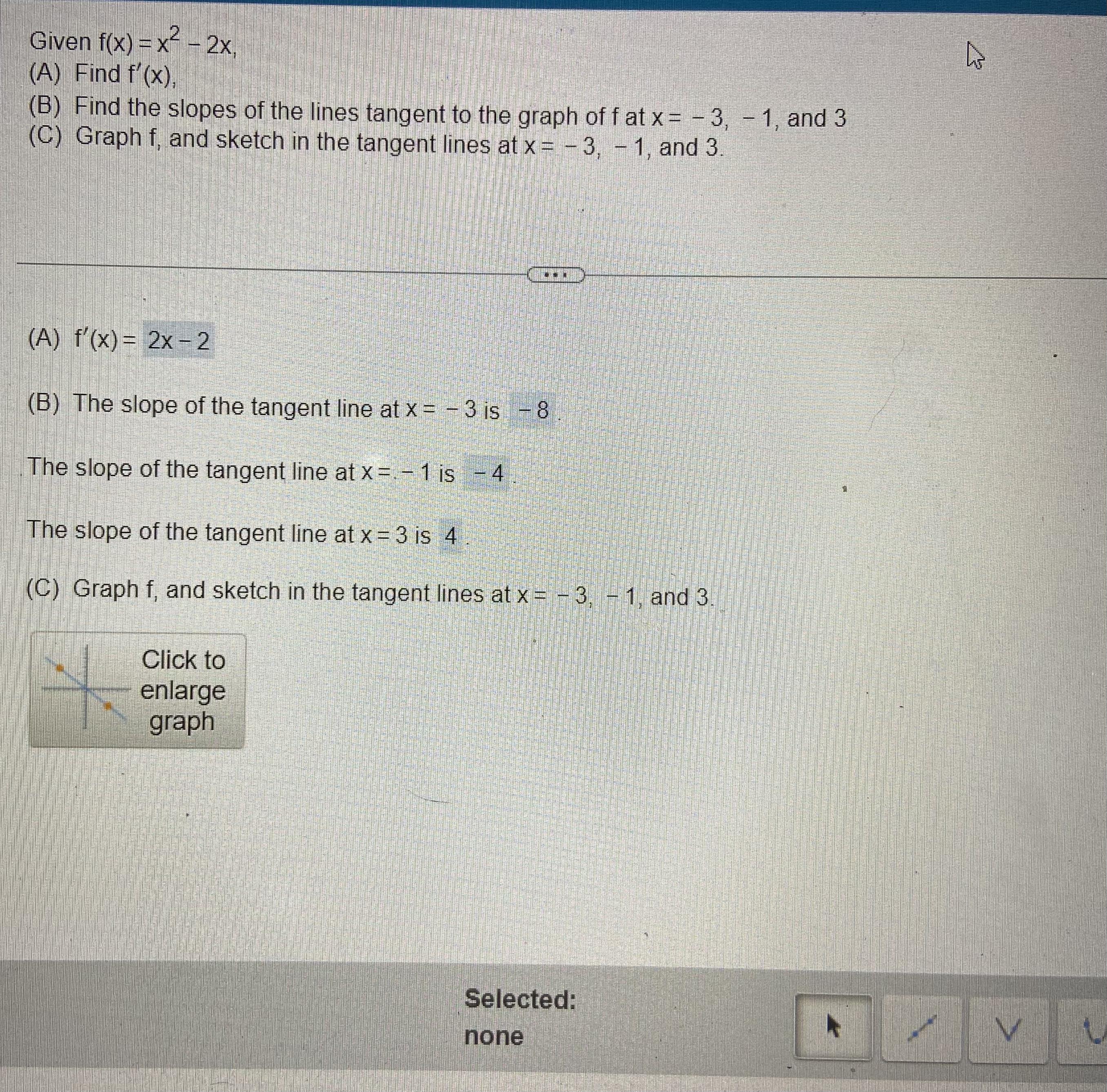 Solved Graph f, ﻿and sketch in the tangent lines at x=-3,-1, | Chegg.com