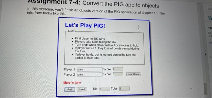 Solved ent 7-4: Convert the PIG app to objects In this | Chegg.com