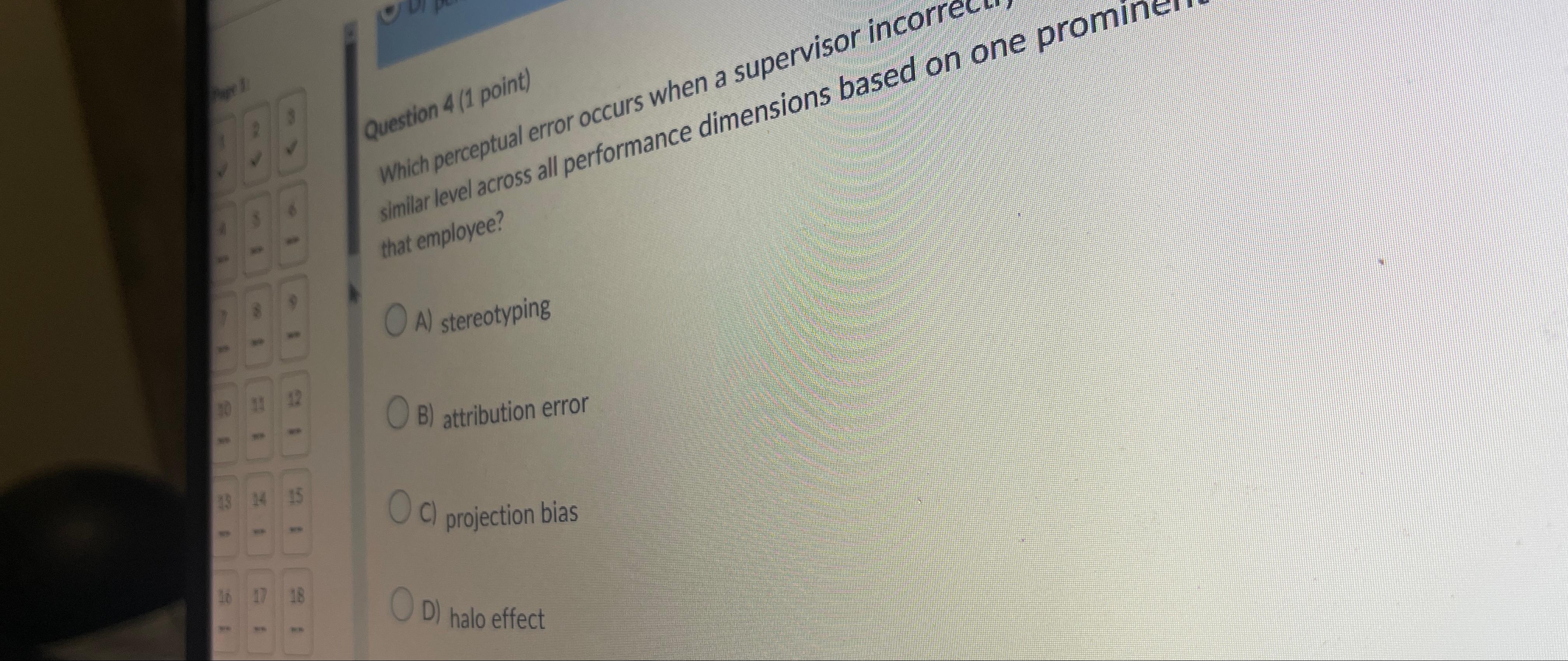 Solved Question 4 (1 ﻿point) ﻿Which perceptual error occurs | Chegg.com