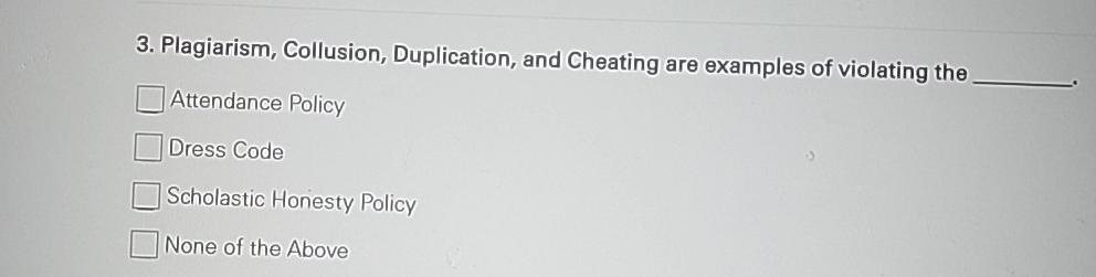 Solved Plagiarism, Collusion, Duplication, and Cheating are | Chegg.com