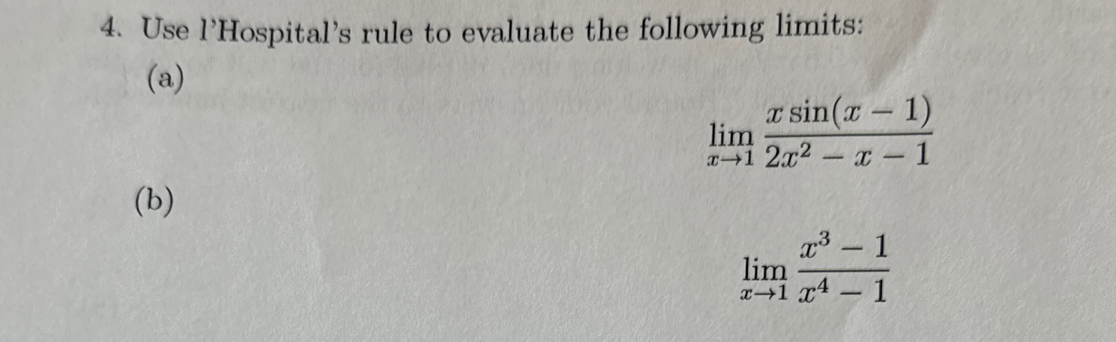 Solved Use l'Hospital's rule to evaluate the following | Chegg.com