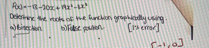 Solved Solve By Using Bisection Methodpoints [ 1 0 ] No