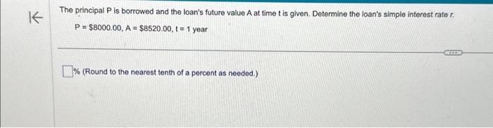Solved The principal P is borrowed and the loan's future | Chegg.com