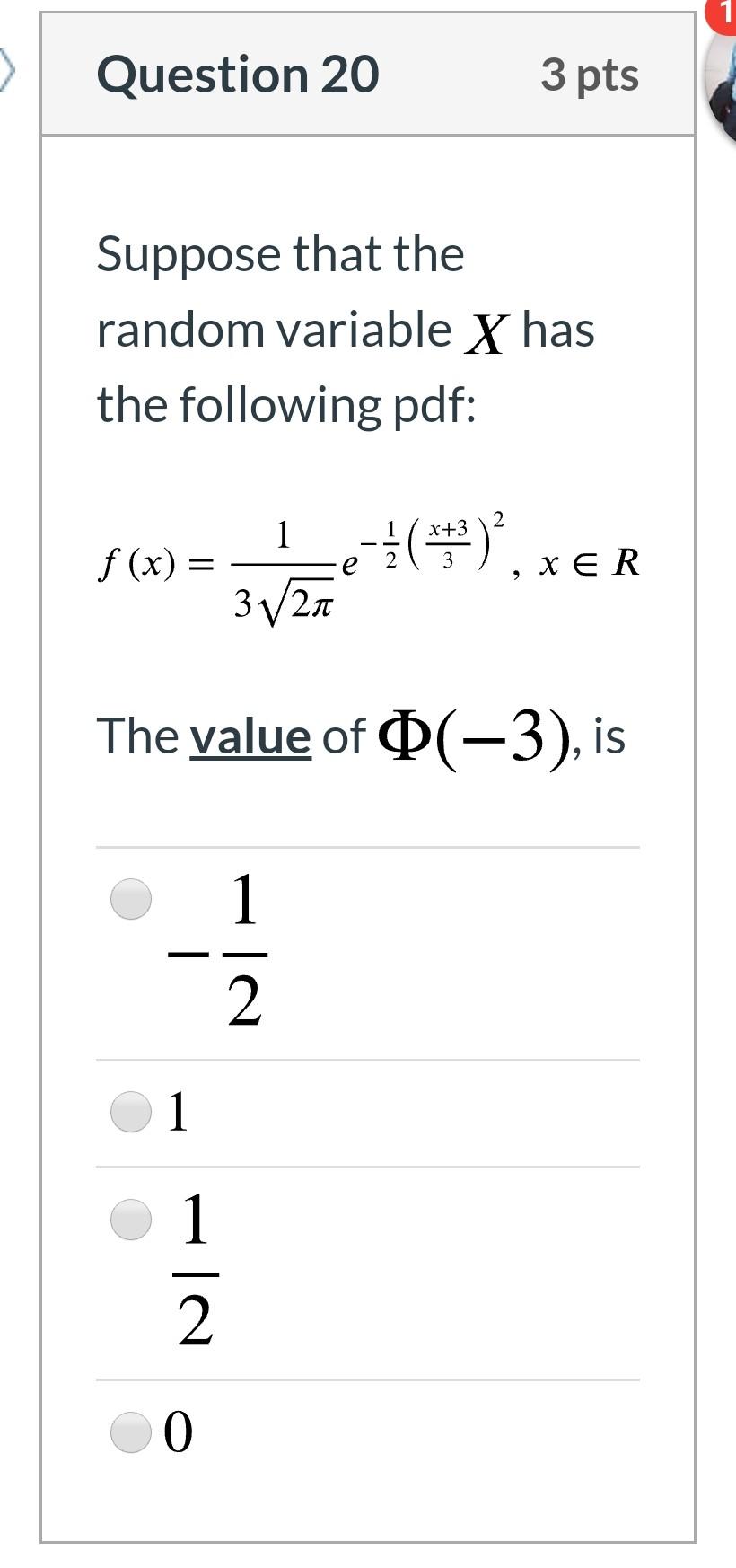 Solved Question 20 3 pts Suppose that the random variable X | Chegg.com