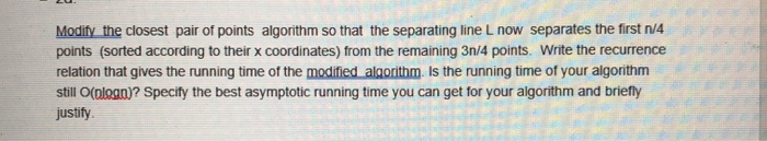 Solved Modify the closest pair of points algorithm so that | Chegg.com