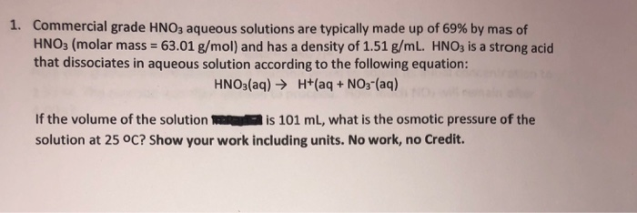 Solved 1. Commercial grade HNO3 aqueous solutions are | Chegg.com