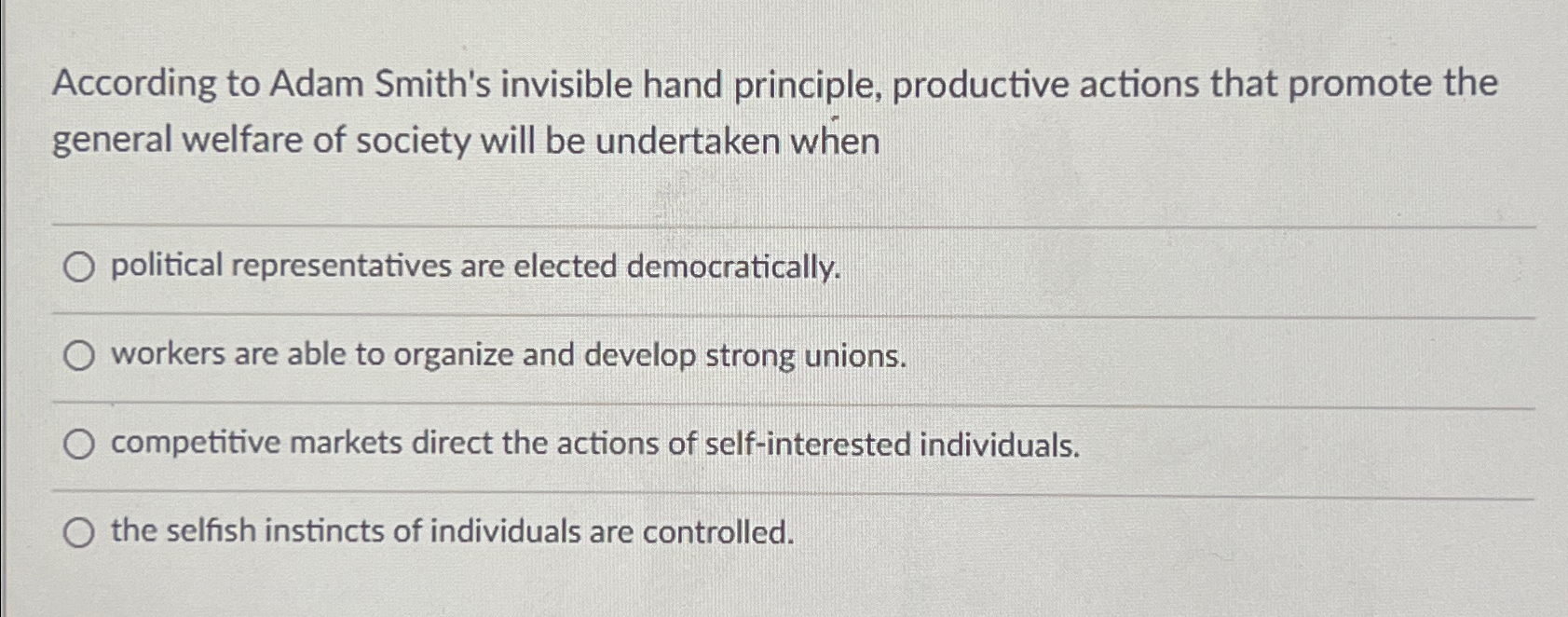 Solved According to Adam Smith's invisible hand principle, | Chegg.com