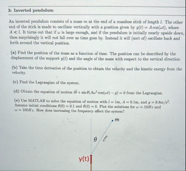 Solved 3: Inverted pendulumAn inverted pendulum consists of | Chegg.com