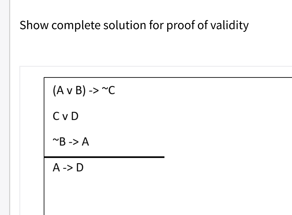 Solved Show complete solution for proof of validity (A v B) | Chegg.com
