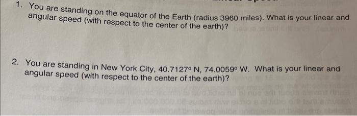 Solved 1. You are standing on the equator of the Earth | Chegg.com