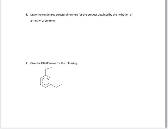 Solved Draw the condensed structural formula for the product | Chegg.com