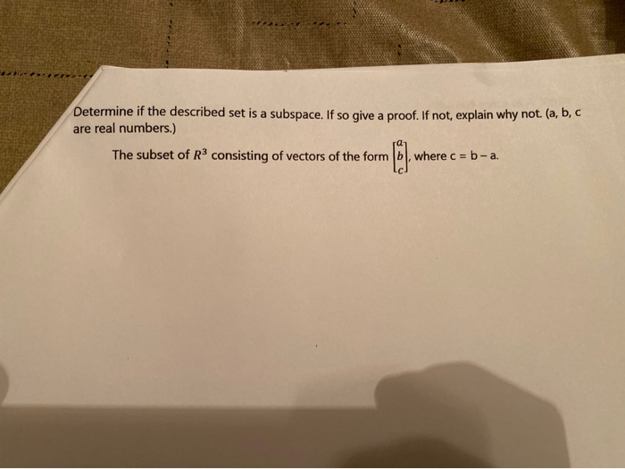 Solved Determine if the described set is a subspace. If so | Chegg.com