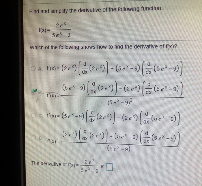 Solved Find and simplify the derivative of the following | Chegg.com
