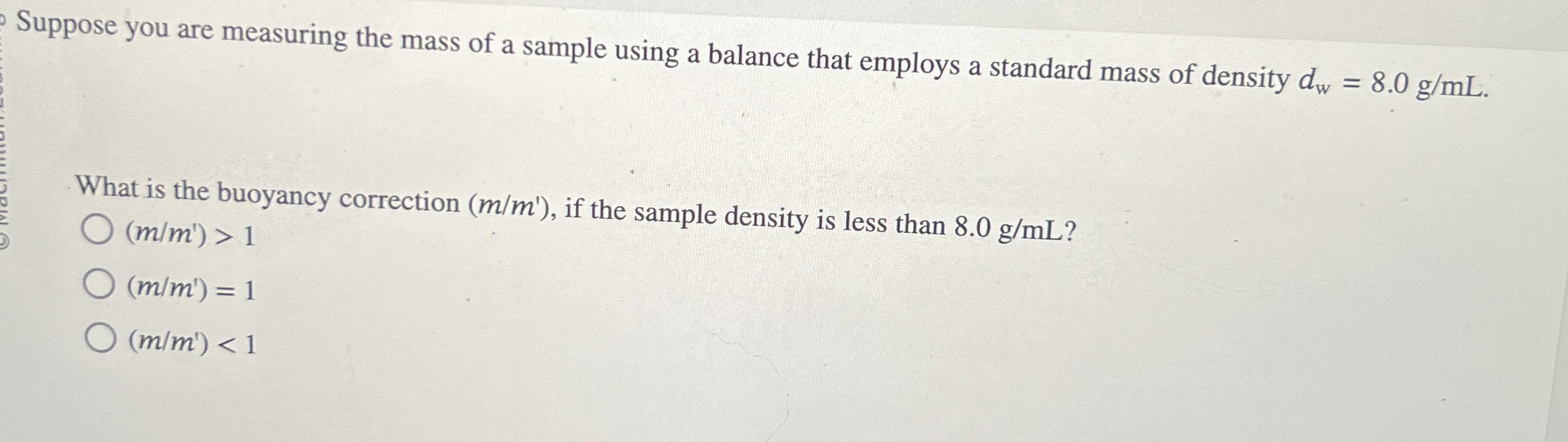 Solved Suppose you are measuring the mass of a sample using | Chegg.com