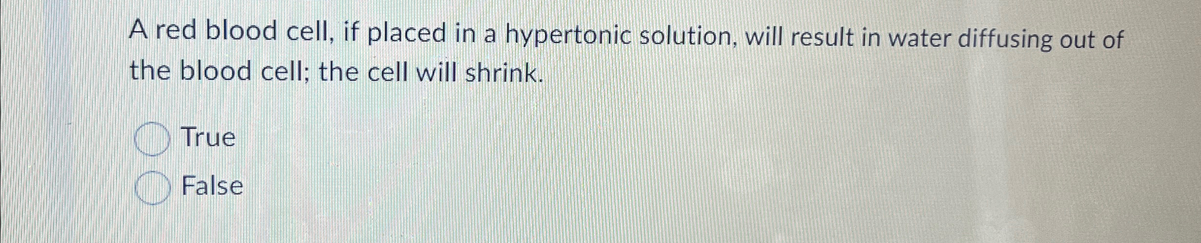 Solved A red blood cell, if placed in a hypertonic solution, | Chegg.com