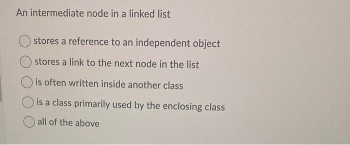 Solved An Intermediate Node In A Linked List Stores A 7702