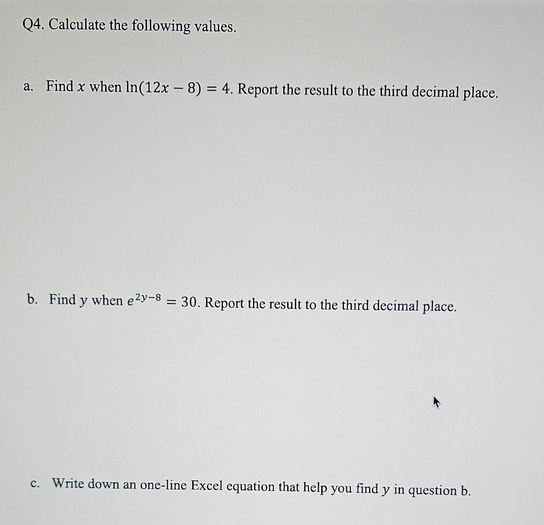 Solved Q4. ﻿Calculate the following values.a. ﻿Find x ﻿when | Chegg.com
