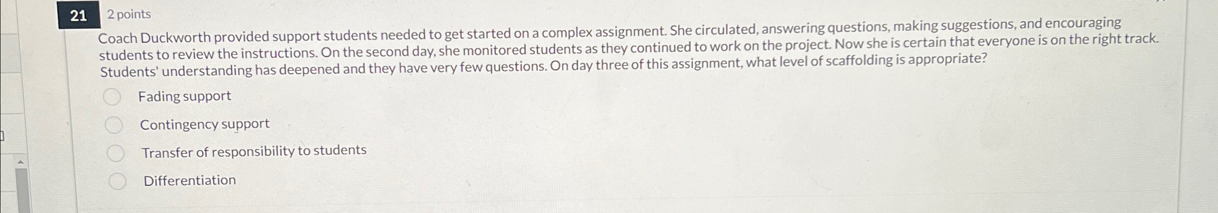 Solved 212 ﻿pointsCoach Duckworth provided support students | Chegg.com