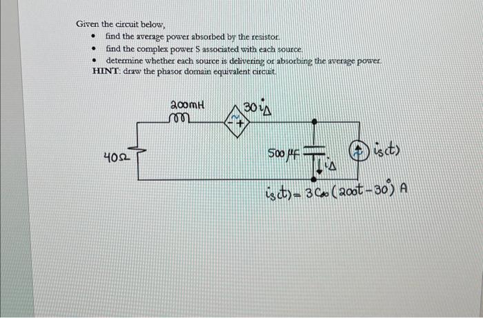Solved Given the circuit below, - find the average power | Chegg.com
