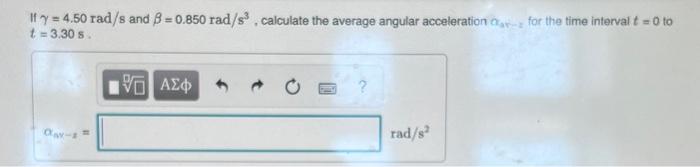 Solved A fan blade rotates with angular velocity given by | Chegg.com