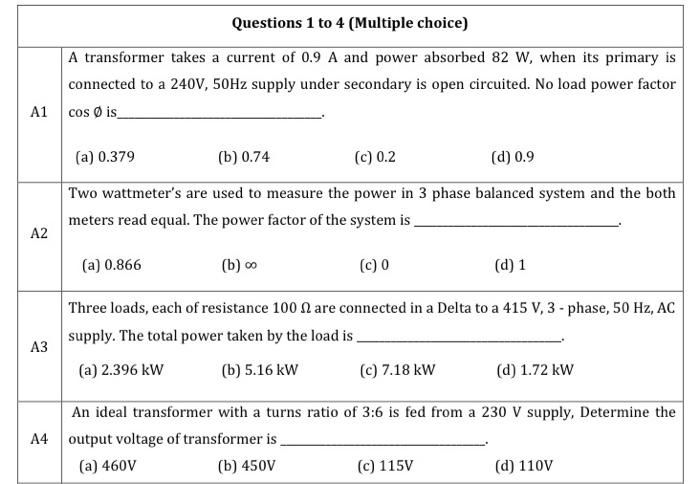 Solved Questions 1 to 4 (Multiple choice) A transformer | Chegg.com