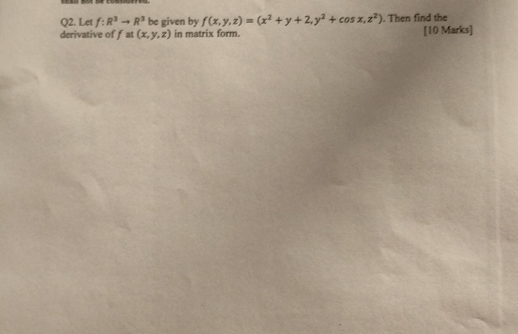 Solved Q2. Let f:R3→R3 be given by | Chegg.com