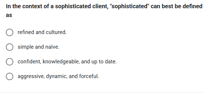 Solved In the context of a sophisticated client, | Chegg.com