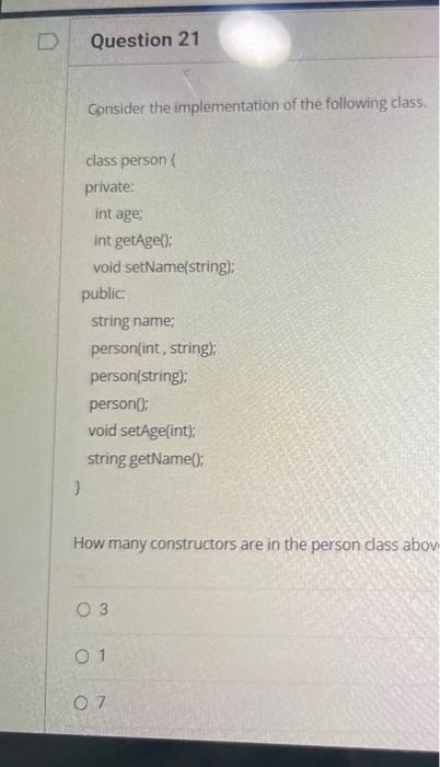 Solved Consider the implementation of the following class, | Chegg.com