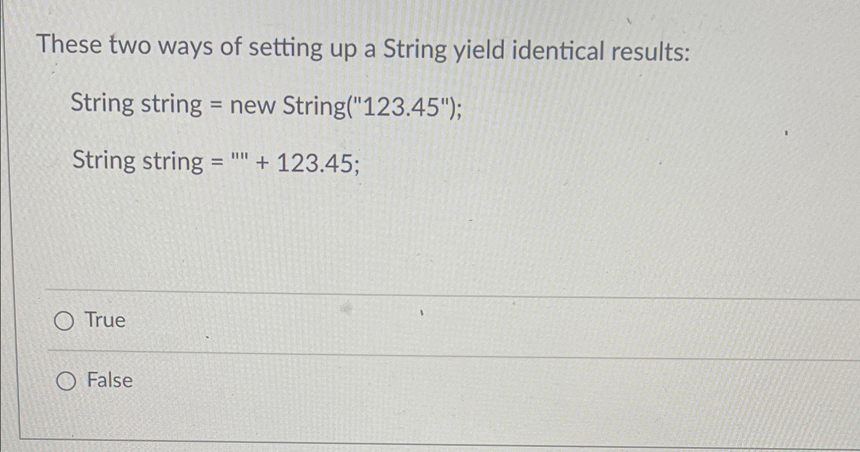 Solved These two ways of setting up a String yield identical | Chegg.com