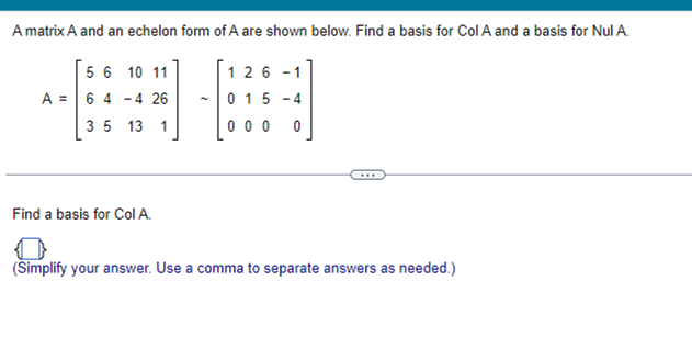 Solved A matrix A and an echelon form of A are shown below. | Chegg.com