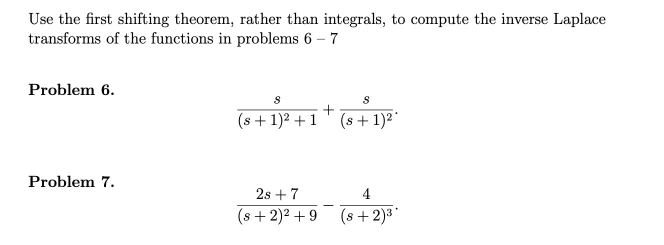 Solved Use the first shifting theorem, rather than | Chegg.com