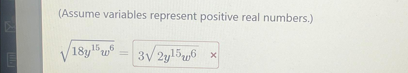 Solved (Assume variables represent positive real | Chegg.com