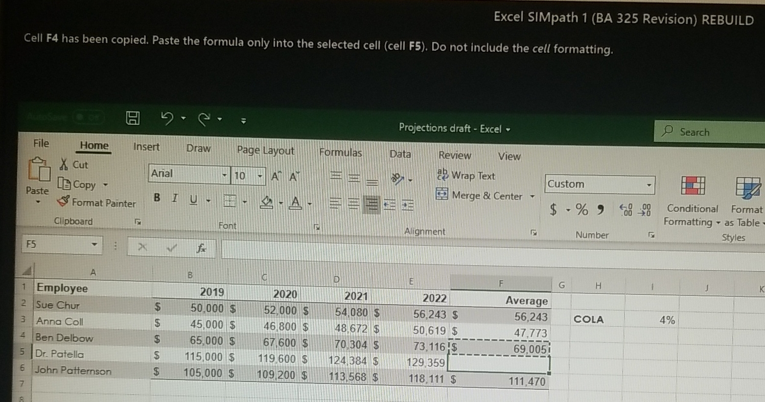 Solved Excel SIMpath 1 (BA 325 ﻿Revision) ﻿REBUILDCell F4 | Chegg.com