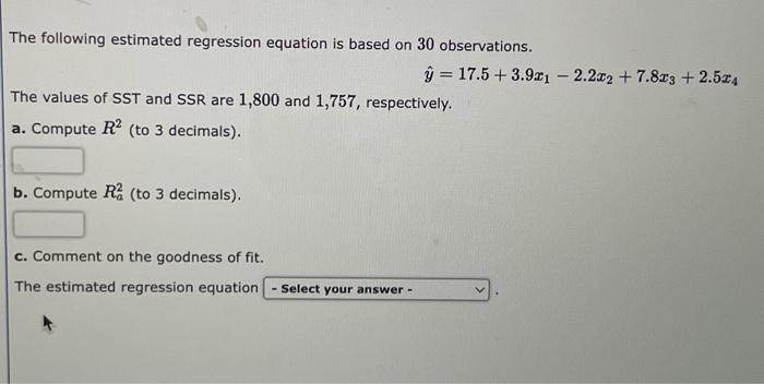 Solved The following estimated regression equation is based | Chegg.com