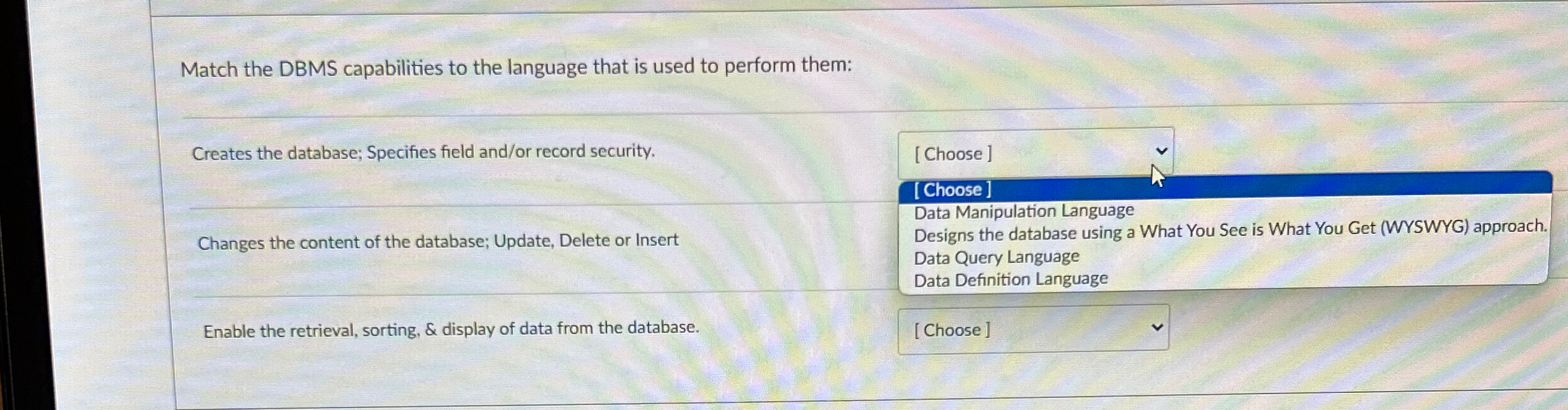 Solved Match the DBMS capabilities to the language that is | Chegg.com
