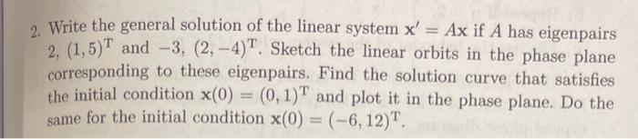 Solved 2. Write the general solution of the linear system | Chegg.com