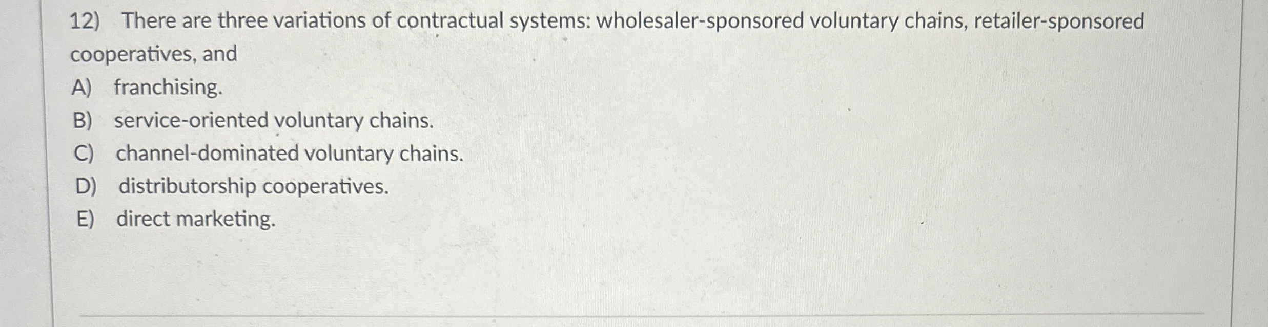 Solved There are three variations of contractual systems: | Chegg.com
