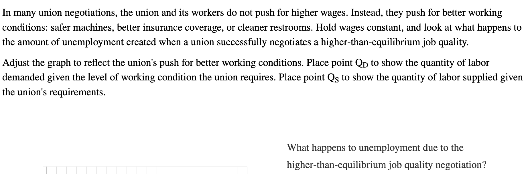 Solved In many union negotiations, the union and its workers | Chegg.com
