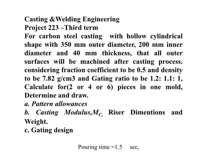 Solved Casting \& & Welding Engineering Project 223 -Third | Chegg.com