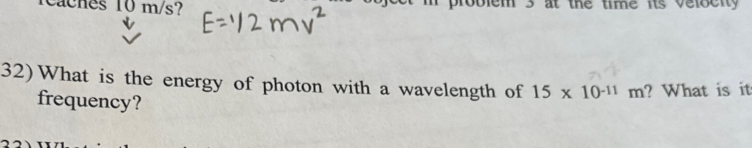 Solved What is the energy of photon with a wavelength of | Chegg.com
