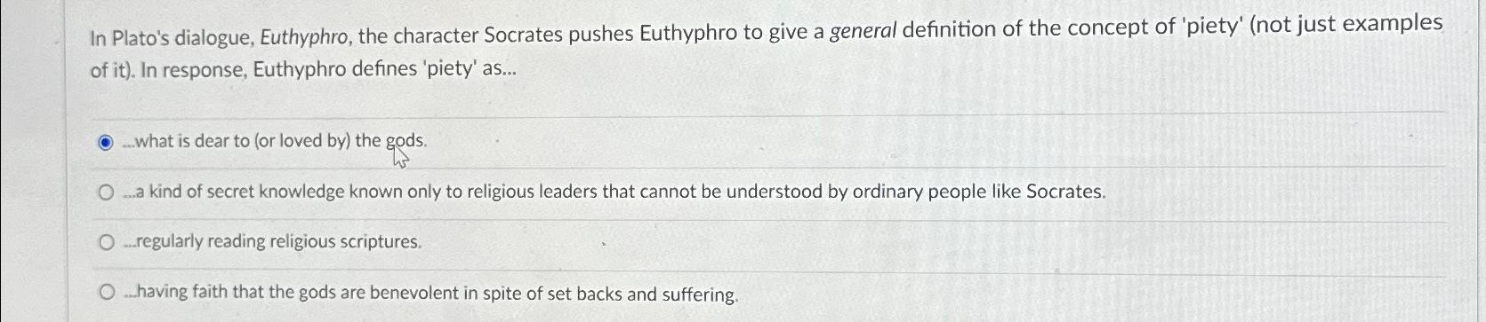Solved In Plato's dialogue, Euthyphro, the character | Chegg.com