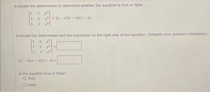 Solved Evaluate the determinant to determine whether the | Chegg.com
