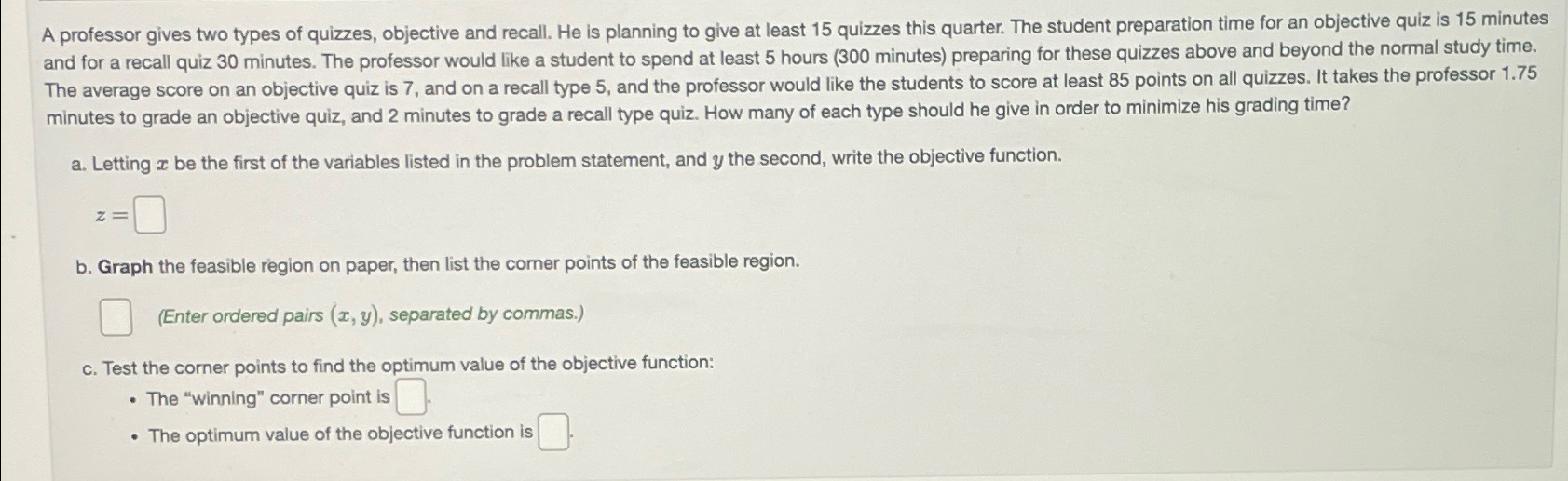 Solved A professor gives two types of quizzes, objective and | Chegg.com