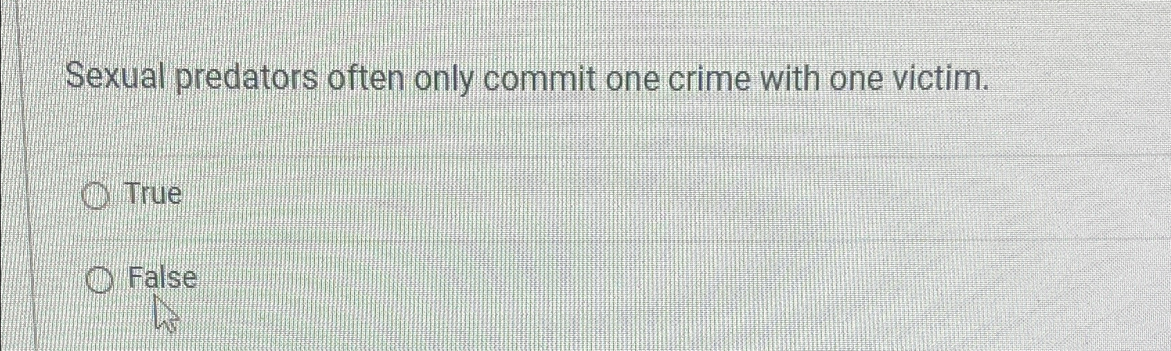 Solved Sexual predators often only commit one crime with one | Chegg.com