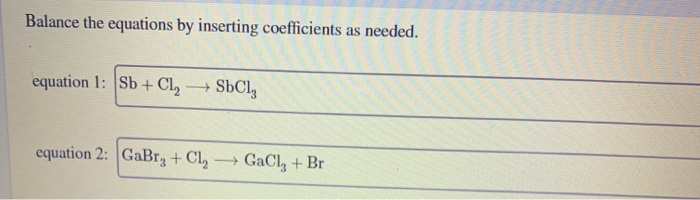 Solved Balance the equations by inserting coefficients as | Chegg.com