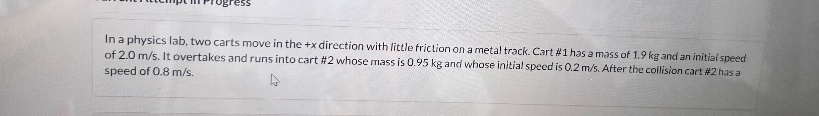 Solved In a physics lab, two carts move in the +x ﻿direction | Chegg.com