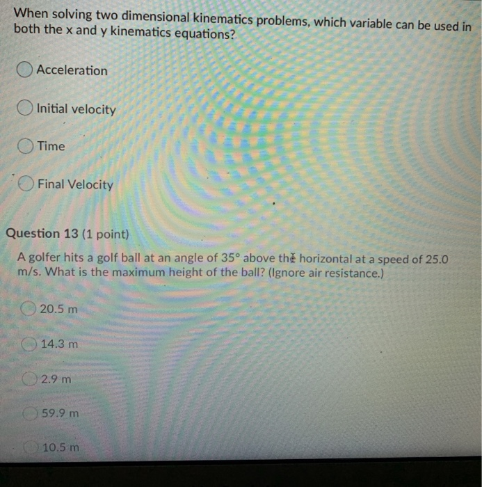 Solved When solving two dimensional kinematics problems, | Chegg.com